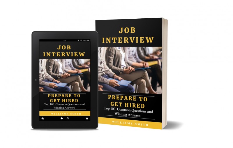 Buy Job Interview Prepare to Get Hired: Top 100 Common Questions and ...
