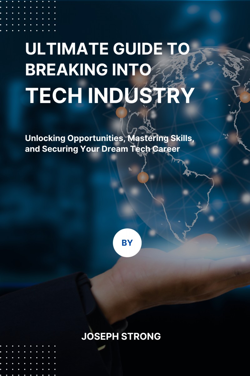 Buy ULTIMATE GUIDE TO BREAKING INTO TECH INDUSTRY by Oluwadunsin Dada on Selar