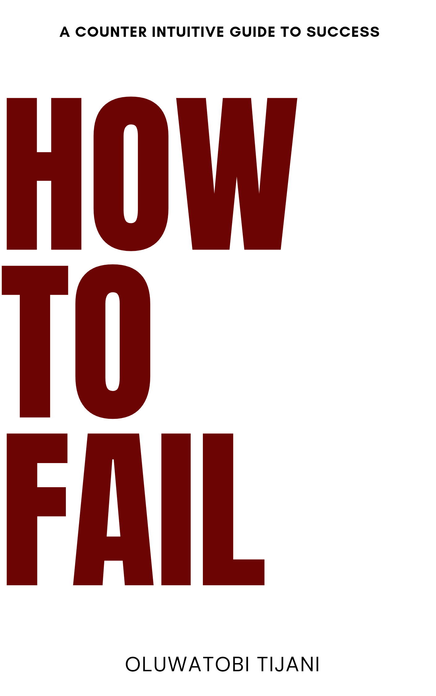 Buy HOW TO FAIL by Oluwatobi Tijani on Selar