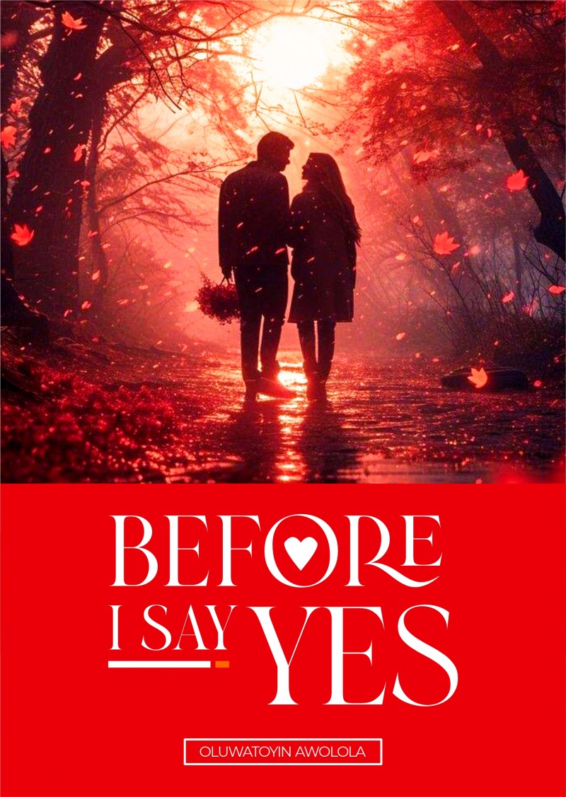 Buy Before I Say Yes by Oluwatoyin Awolola on Selar