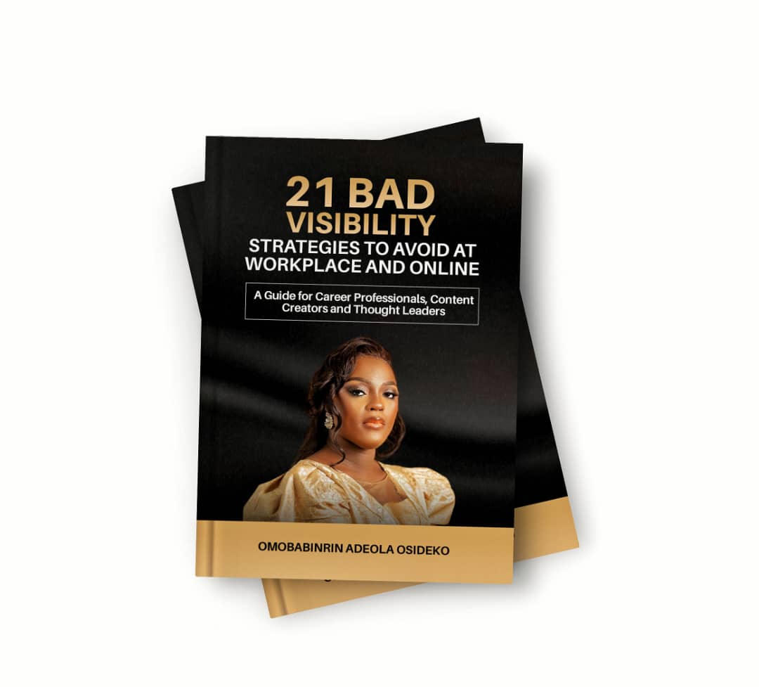 Get 21 BAD VISIBILITY STRATEGIES TO AVOID AT WORKPLACE AND ONLINE: A ...