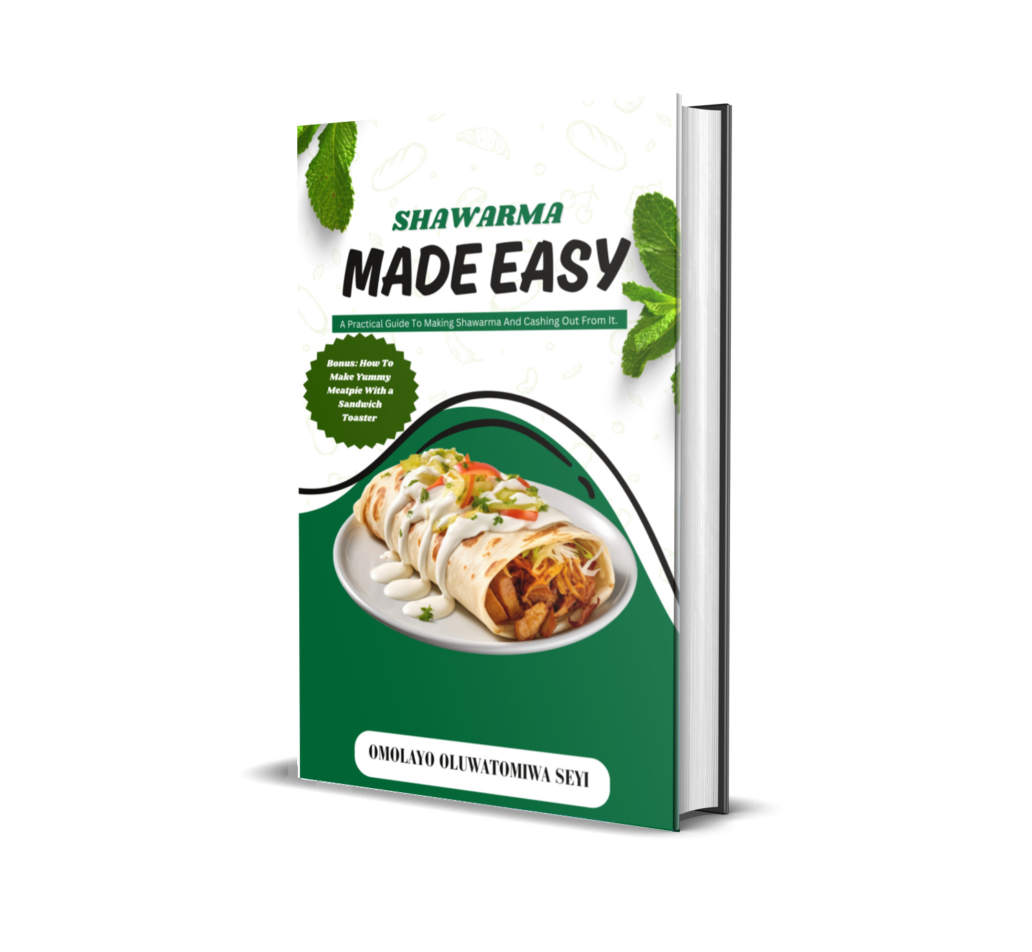 Buy Shawarma Made Easy - The step-by-step guide to making shawarma from scratch and cashing out ...