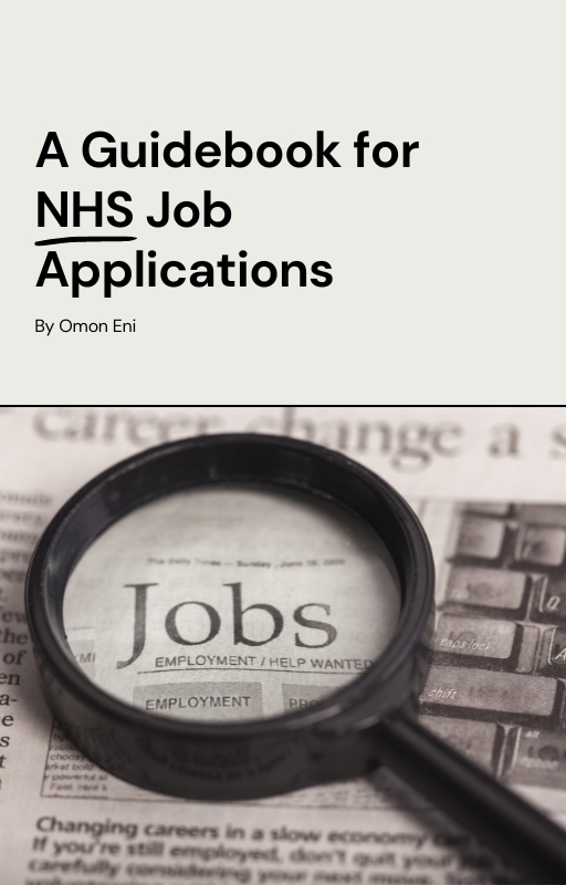 Get NHS JOB APPLICATION GUIDEBOOK - Free by Omon Eni on Selar