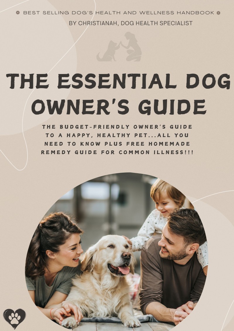 Buy THE ESSENTIAL DOG OWNER'S GUIDE- All you need to know on DOG CARE ...