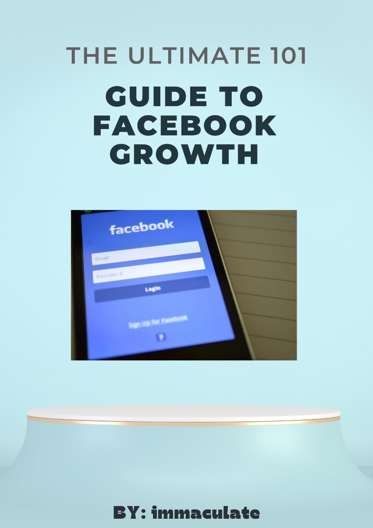 Buy FACEBOOK GROWTH GUIDE by ONAGA IMMACULATE on Selar