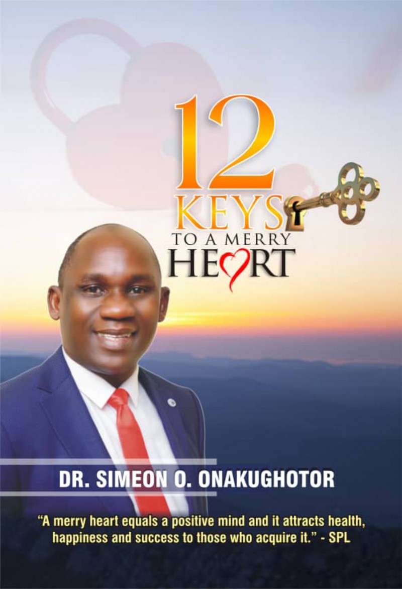 Buy 12 Keys To A Merry Heart by Onakughotor Simeon on Selar