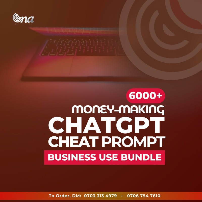 Buy 6000+ Money Making ChatGPT Cheat Prompt (for Personal or Business) by Ona Services Ltd on Selar