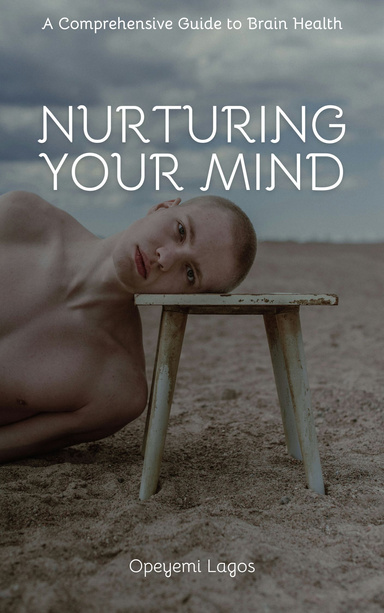 Buy Nurturing Your Mind by Opeyemi Matthew Adejobi on Selar