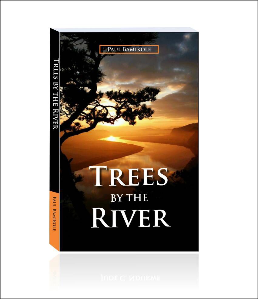 Buy Trees By The River by Paul Bamikole on Selar