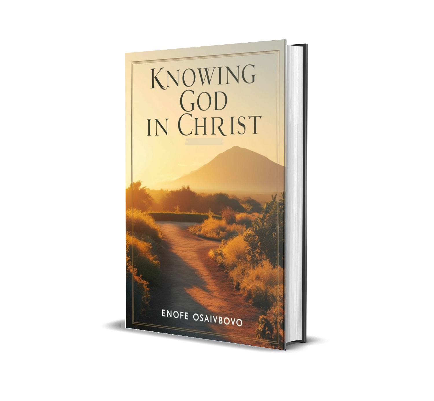 Buy Knowing God In Christ - Enofe Osaigbovo by Osaigbovo Enofe on Selar