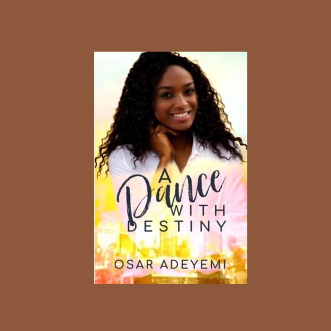 Buy A Dance with Destiny by Osar Adeyemi on Selar
