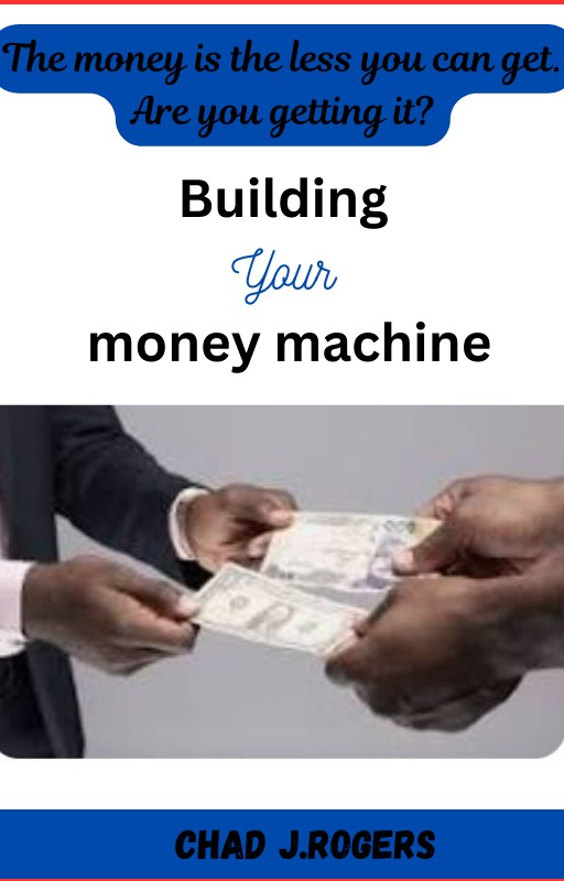 Buy Building your money machine by Oyewumi Segun on Selar