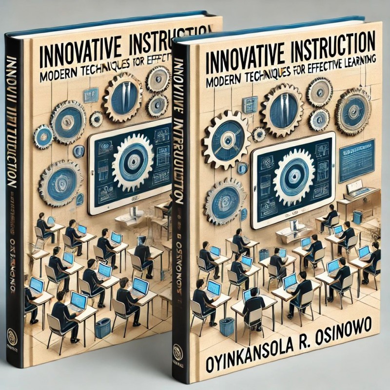 Buy Innovative Instruction: Modern Techniques for Effective Learning by ...