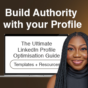 Buy THE ULTIMATE LINKEDIN PROFILE OPTIMIZATION GUIDE by Patricia Ihunwo on Selar