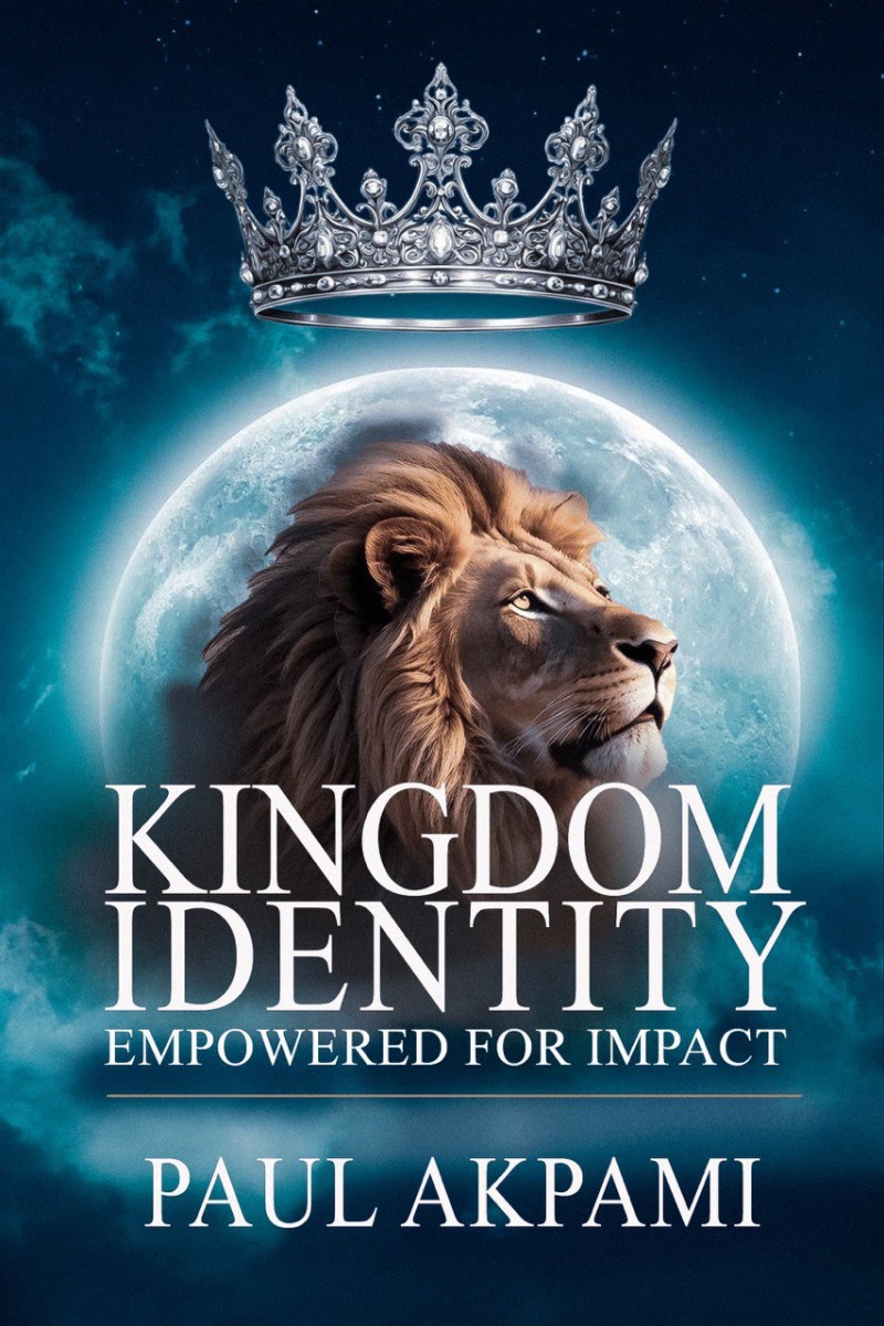 Buy KINGDOM IDENTITY (Empowered for Impact) by Paul Akpami on Selar
