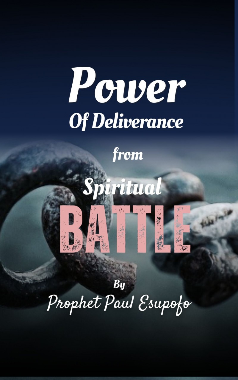 Buy Power of Deliverance from Spiritual Battle by Paul Esupofo on Selar