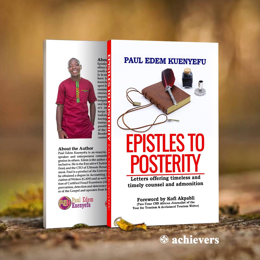 Buy Epistles To Posterity by Paul Kuenyefu on Selar