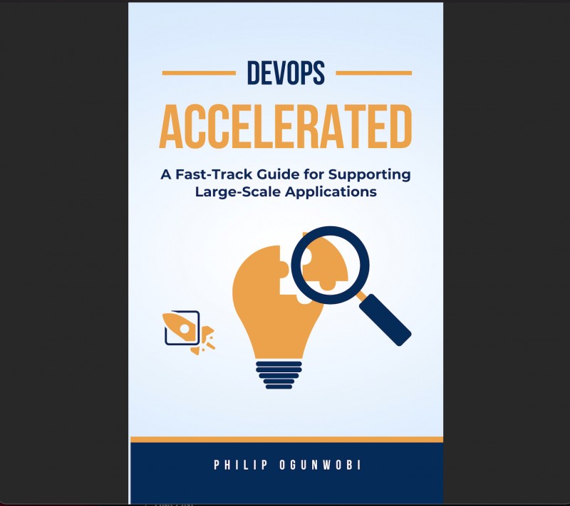 Buy DevOps Accelerated: A Fast-Track Guide for Supporting Large-Scale ...