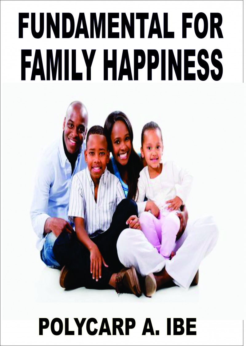 Buy FUNDAMENTAL FOR FAMILY HAPPINESS by Polycarp Adikaibe Ibe on Selar