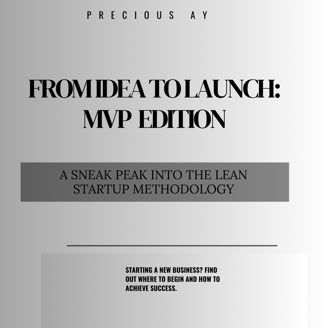 Get FROM IDEA TO LAUNCH: MVP EDITION A Sneak Peek into the Lean Startup ...