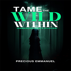 Buy TAME THE WILD WITHIN by Precious Ideh on Selar