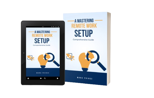 Buy Mastering Your Remote Work Setup: A Comprehensive Guide by ...