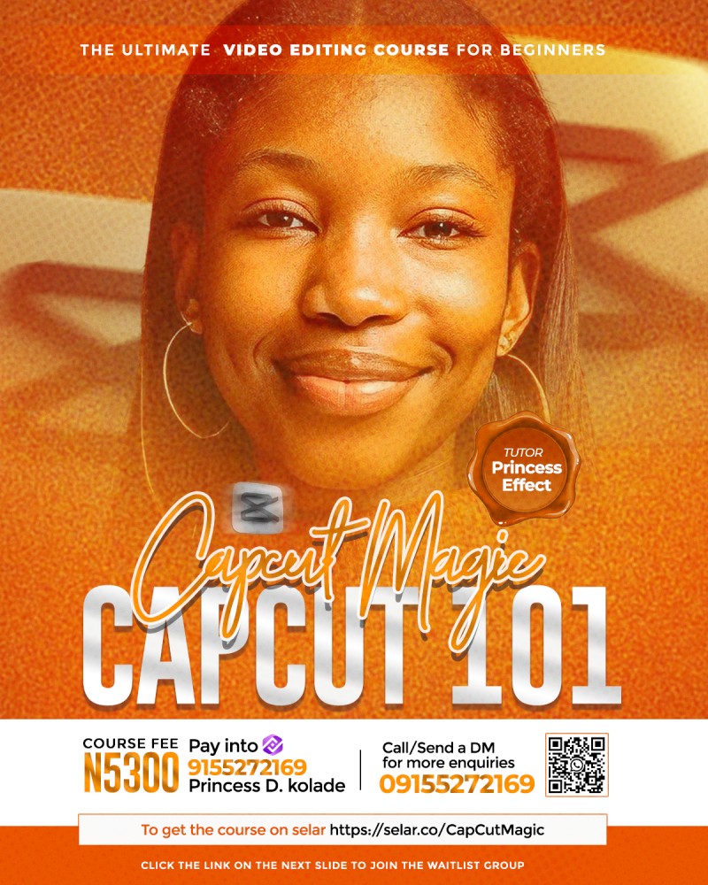 Buy CAPCUT MAGIC 101 FULL VIDEO EDITING COURSE by Princess Kolade on Selar