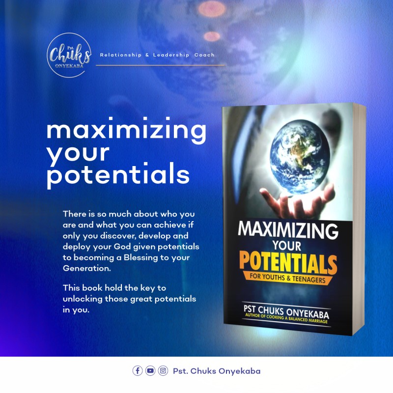 Buy Maximizing your Potentials by Pst. Chuks Onyekaba on Selar