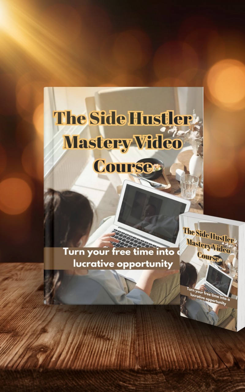 Buy The Side Hustler Mastery Video Course by ptony world on Selar