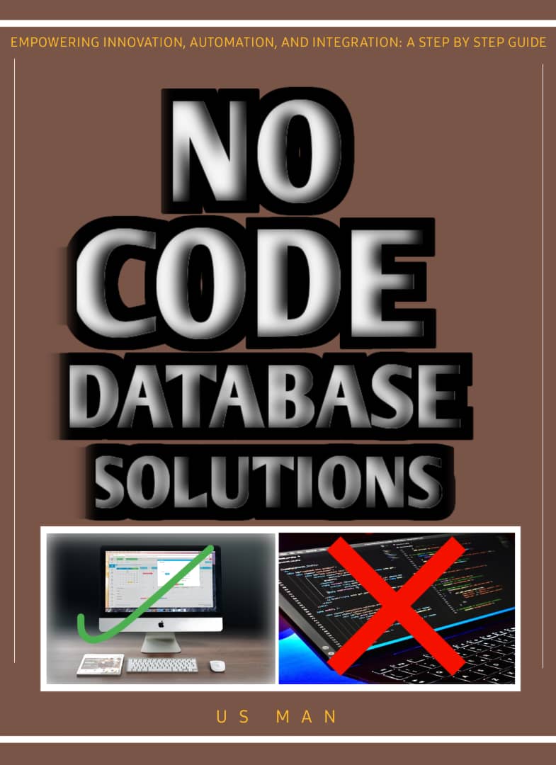 Buy NO CODE DATABASE SOLUTIONS by Rafiu adewale on Selar