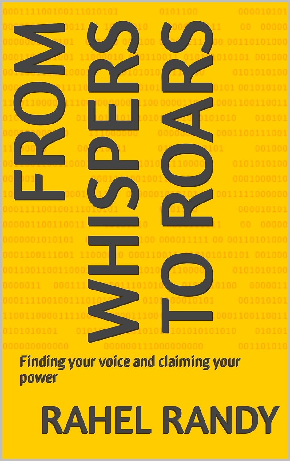 Buy FROM WHISPERS TO ROARS by Rahel Randy on Selar