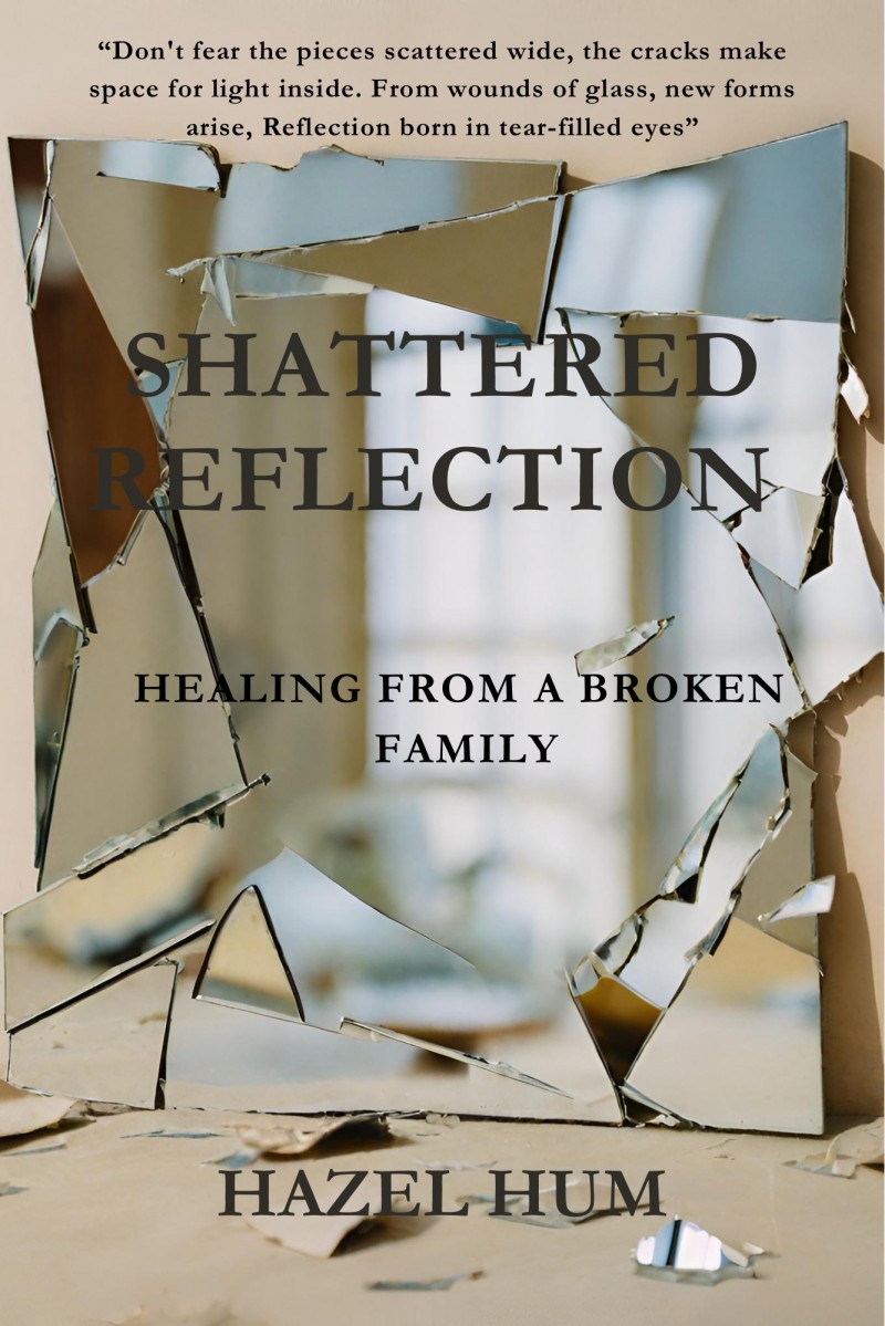 Buy SHATTERED REFLECTION: Healing From a Broken Family by Renee young ...