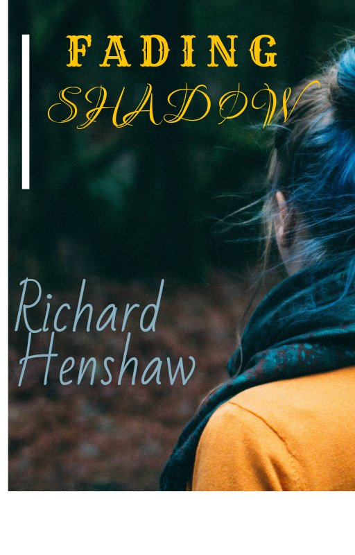 Buy Fading Shadow by Richard Henshaw on Selar