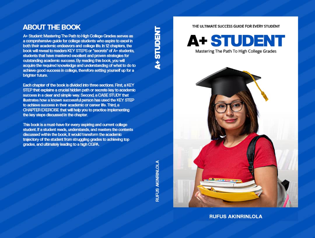 Buy A+ Student: Mastering the Path to High College Grades by Rufus ...