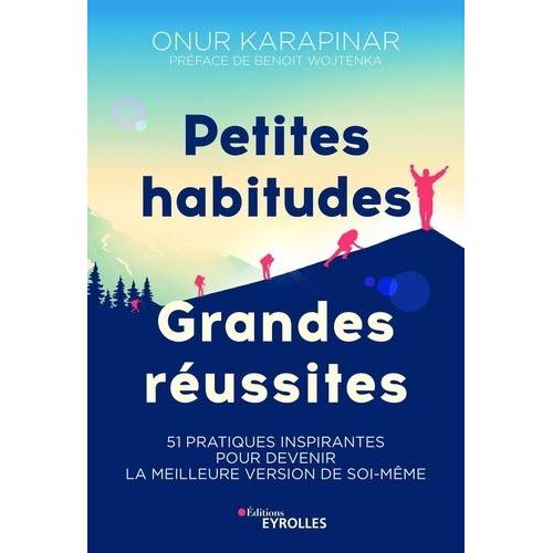 Buy PETITE HABITUDES GRANDES RÉUSSITES ( E- BOOK) by Samir Black nih on ...