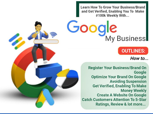 Get GOOGLE MY BUSINESS COURSE by Samuel Agyemang on Selar
