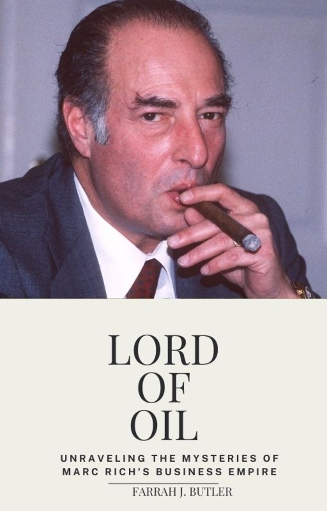 Buy Lord Of Oil Unraveling the Mysteries of Marc Rich's Business Empire ...