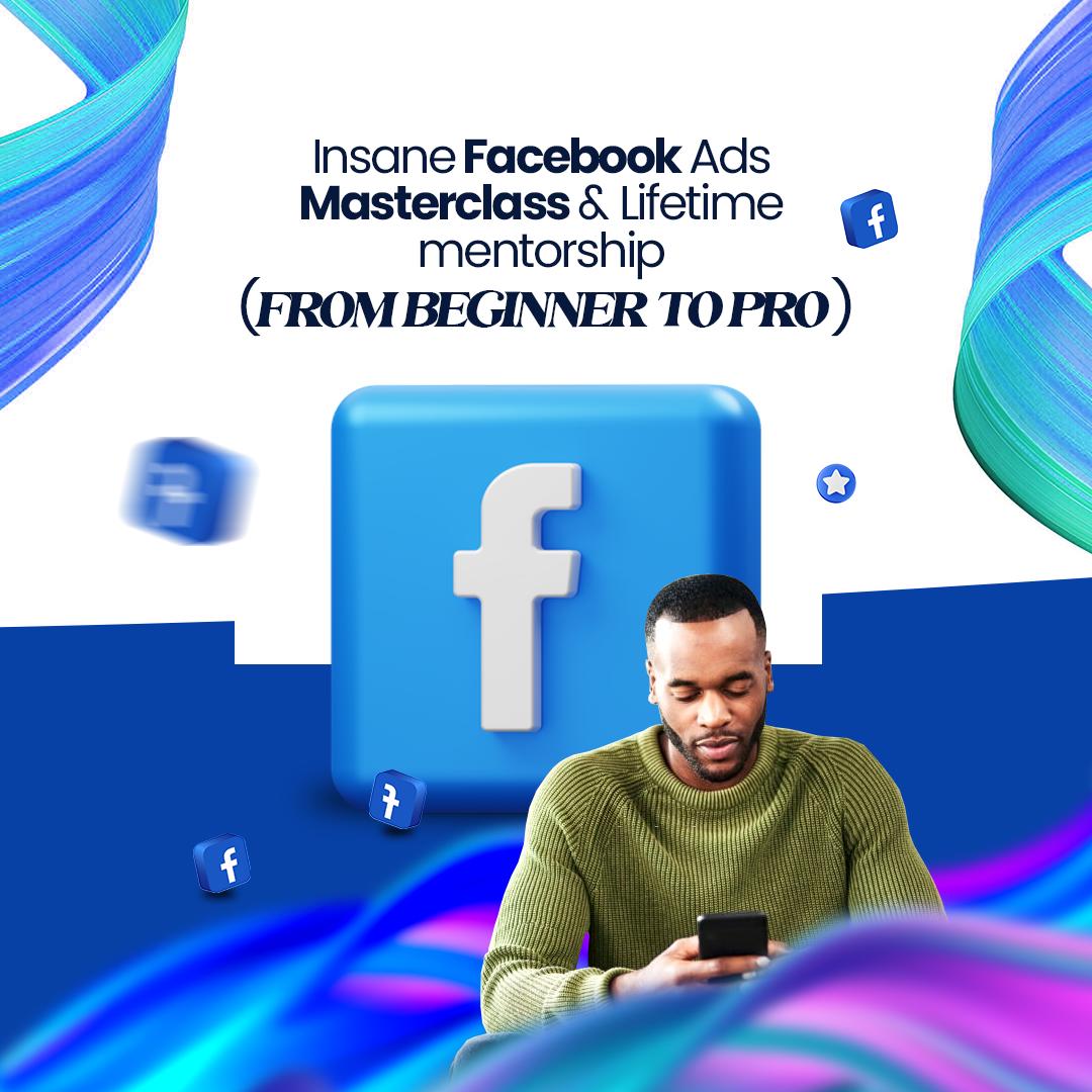 Buy Insane Facebook Ads Masterclass & Lifetime Mentorship by Samuel Udoh on Selar