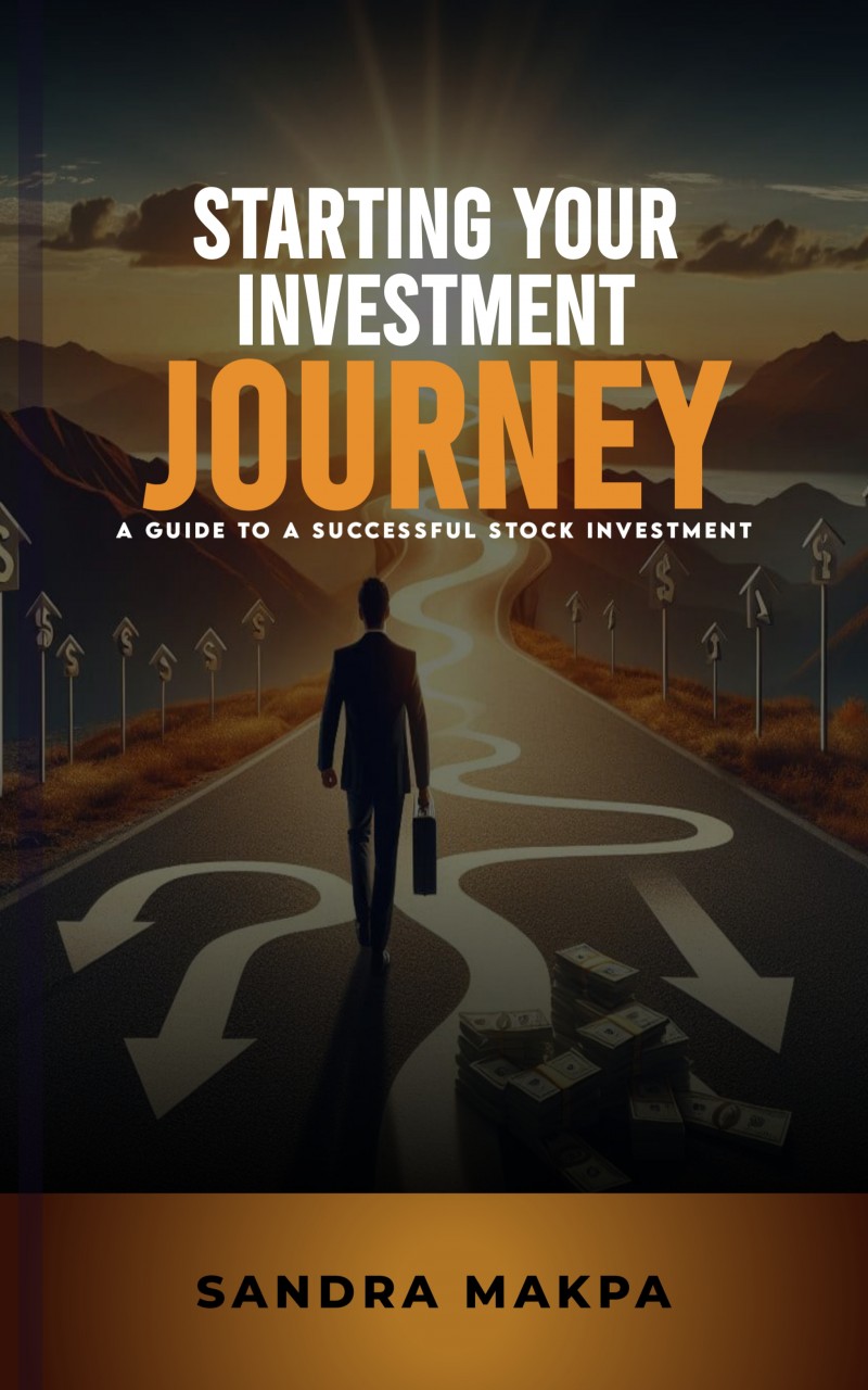 Buy STARTING YOUR INVESTMENT JOURNEY by Sandra Makpa on Selar