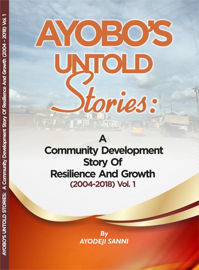 Buy AYOBO'S UNTOLD STORIES: A COMMUNITY DEVELOPMENT STORY OF RESILIENCE ...