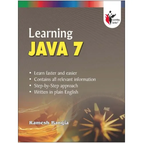 Buy Learning Java 7 By Ramesh Bangia. 1st Edition. 2013. Paperback by Segun Shola on Selar