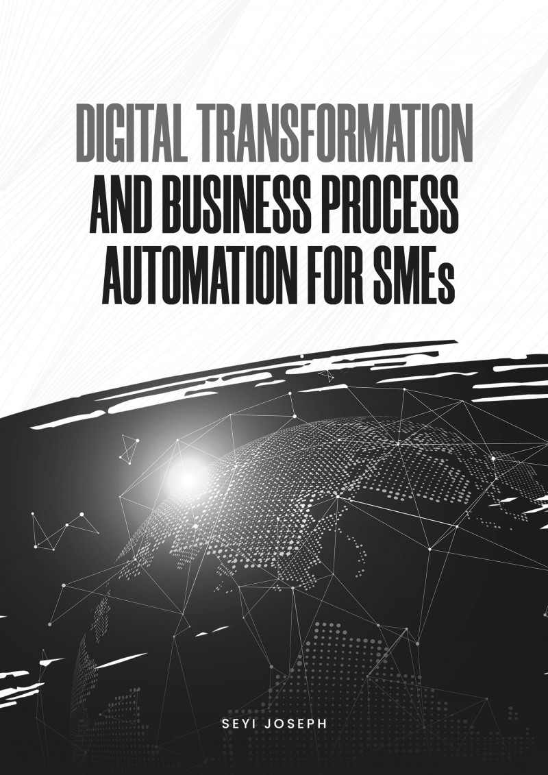 Buy Digital Transformation And Business Process Automation Toolkit For Smes By Seyi Joseph On Selar