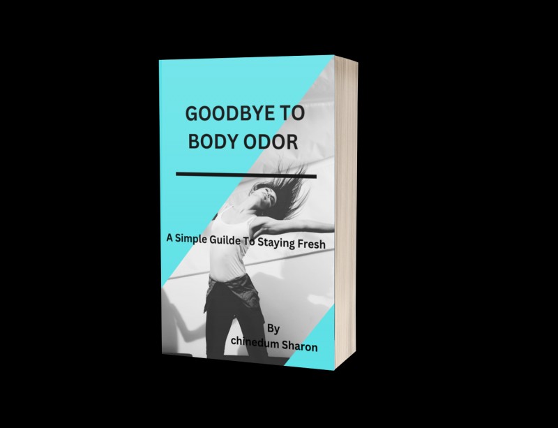 Buy Goodbye body odor by Sharon Chinedum on Selar