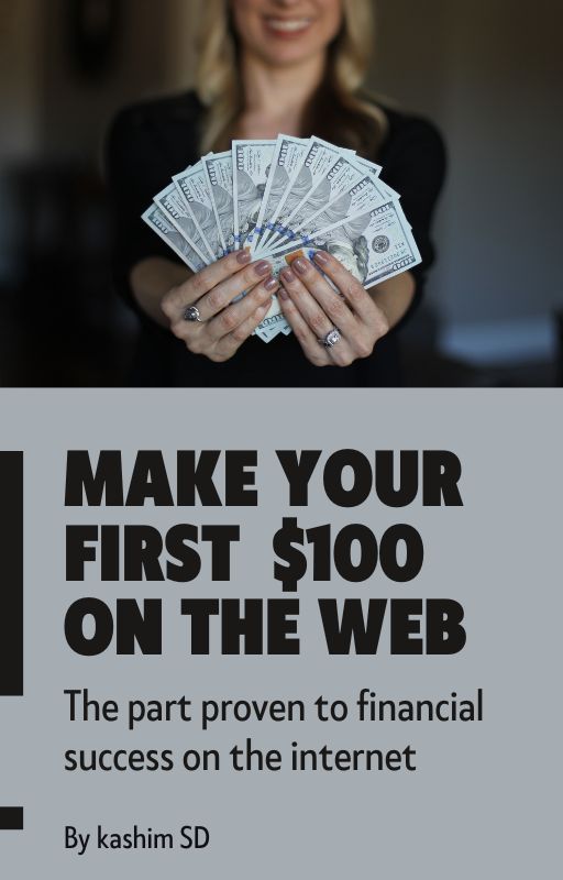 Buy MAKE YOUR FIRST $100 ON THE WEB by Shehu Kashim on Selar