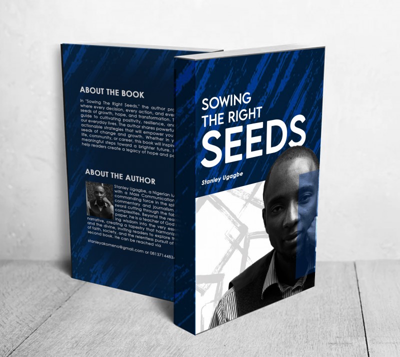 Buy Sowing The Right Seeds by Stanley Ugagbe on Selar