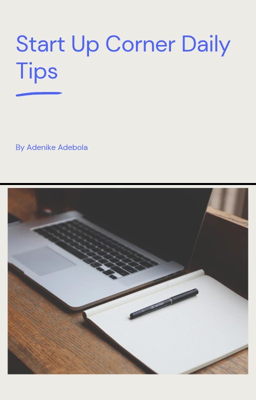 Get START UP CORNER DAILY TIPS (FREE) by Start Up Corner on Selar