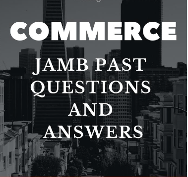 Buy Original Commerce JAMB UTME Past Questions for 2025 Exams by StechiteGist Media on Selar