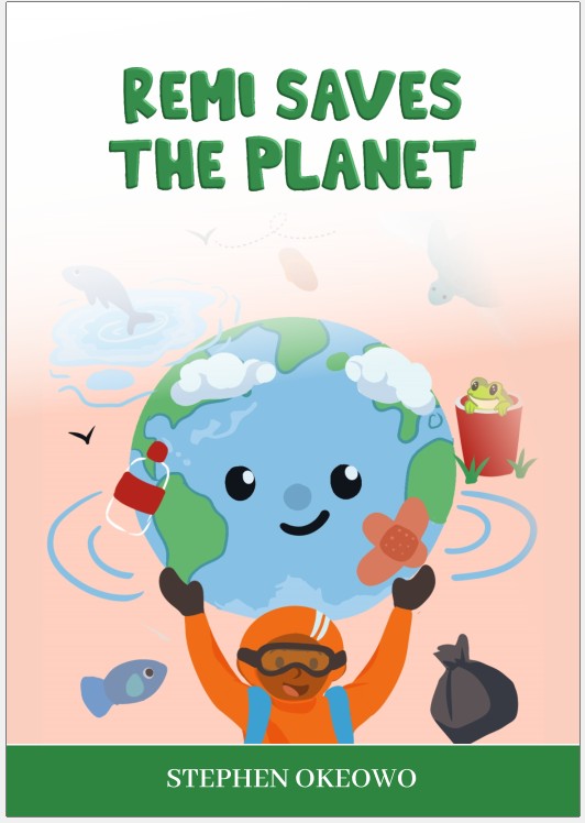 Buy REMI SAVES THE PLANET by Stephen Okeowo on Selar