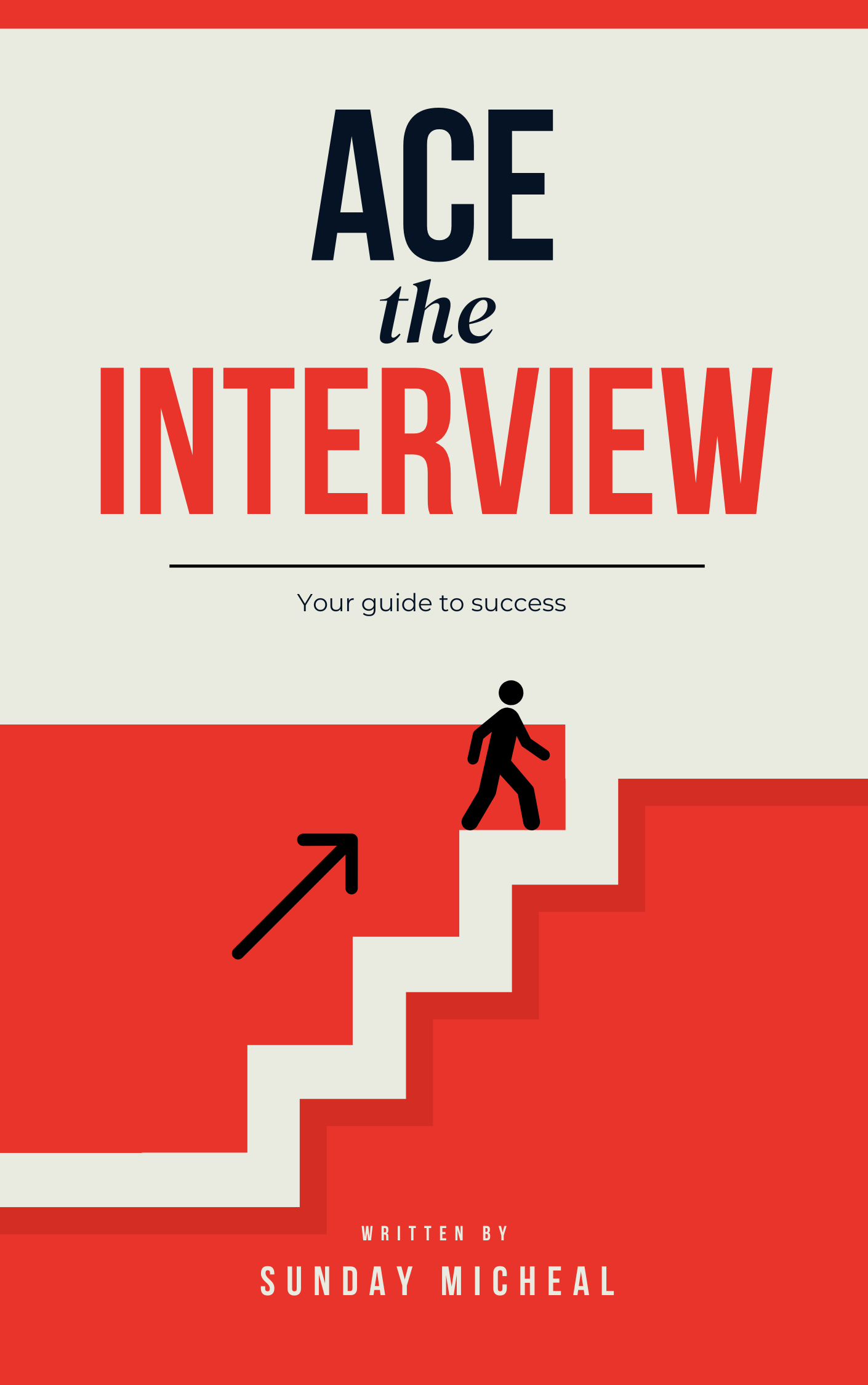 Buy Ace the interview - Your guide to success by sunday ikenna on Selar