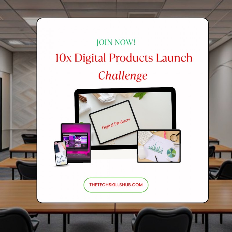 Get 10X Digital Products Launch Challenge by Tech Skills Hub on Selar